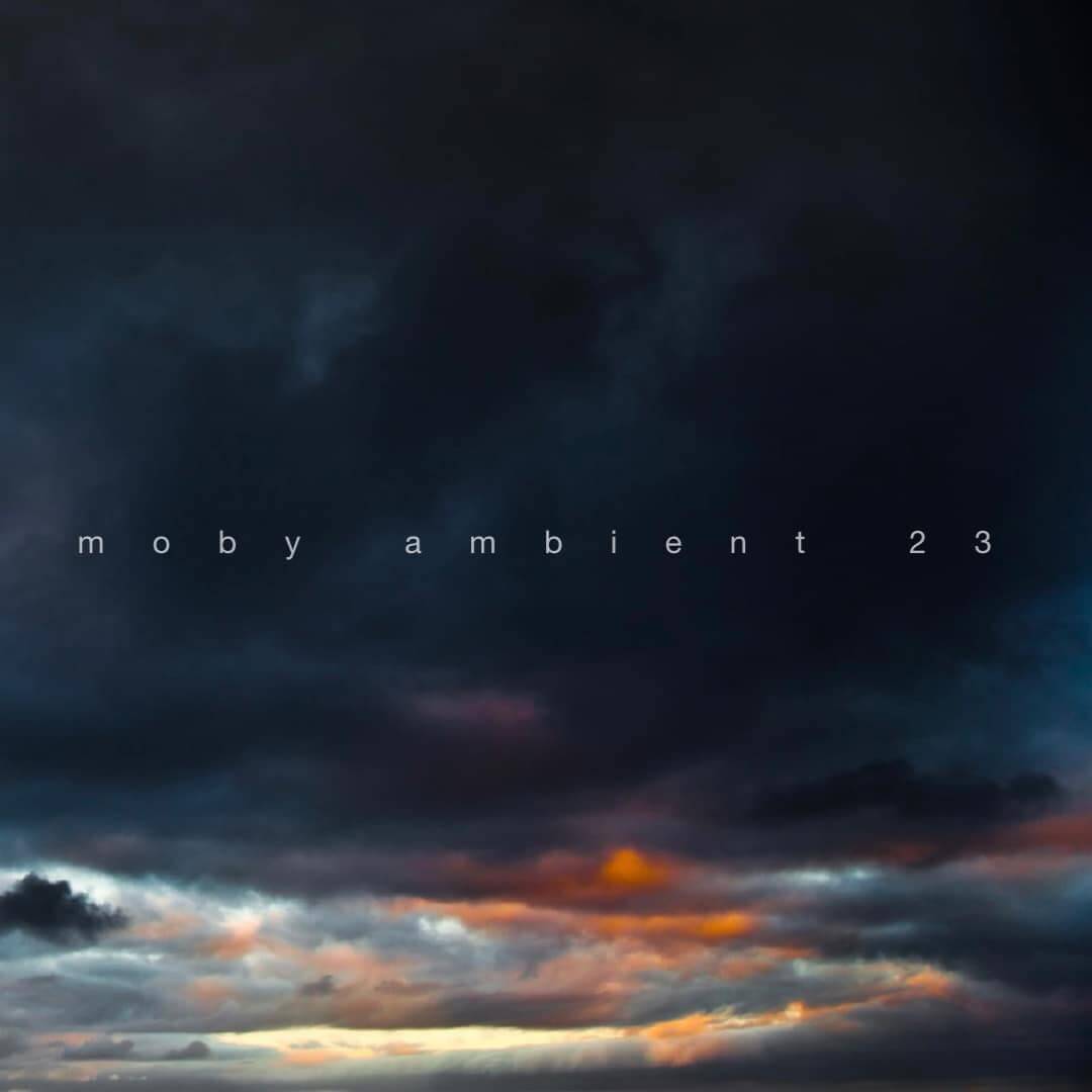 Listen to Moby's new album 'Ambient 23' - Electronic Groove