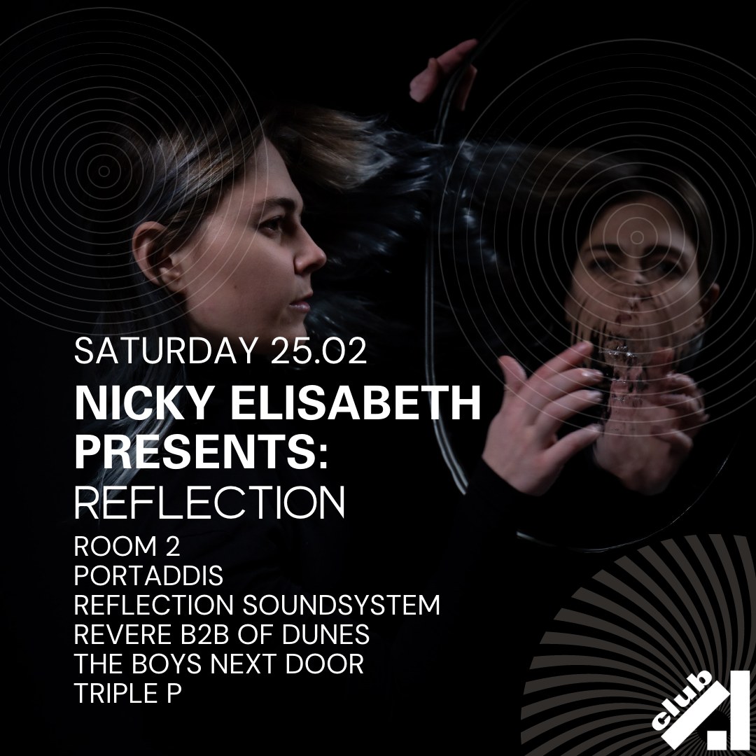 Nicky Elisabeth presents her own club night, 'Reflection' - Electronic ...