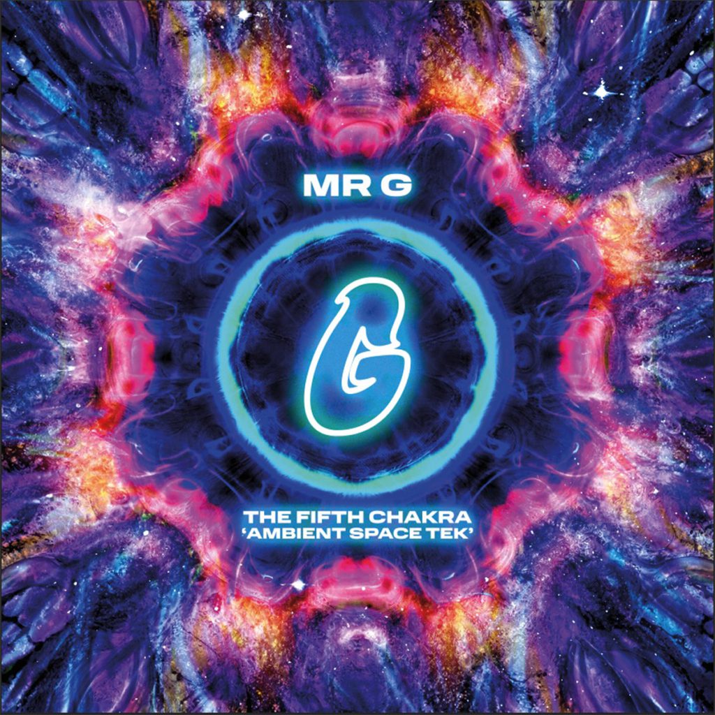 Mr. G presents ambient album 'The Fifth Chakra' - Electronic Groove
