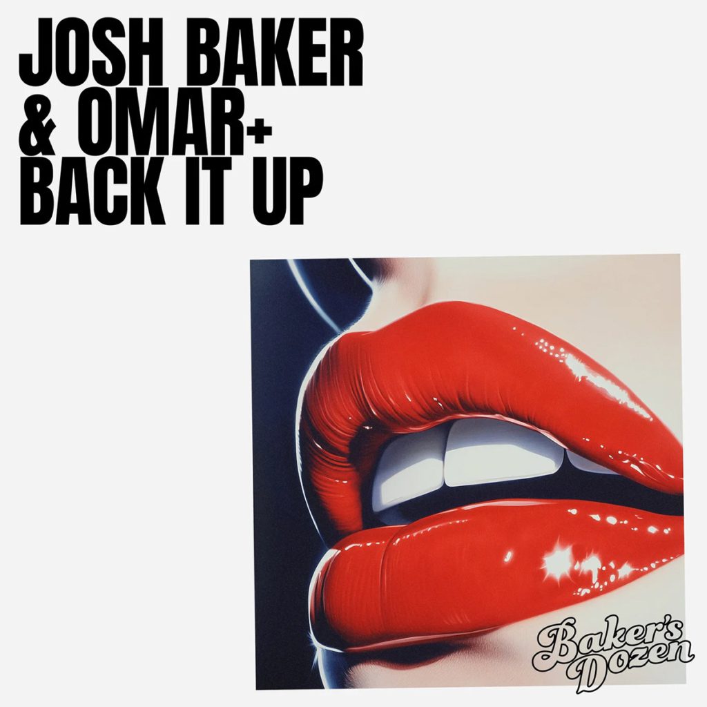 Josh Baker launches new label Baker's Dozen with 'Back It Up' feat ...