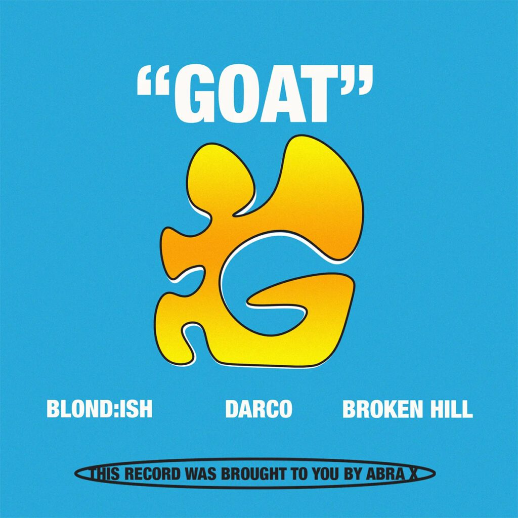 BLOND:ISH debuts on ABRA X with ‘GOAT’ - Electronic Groove