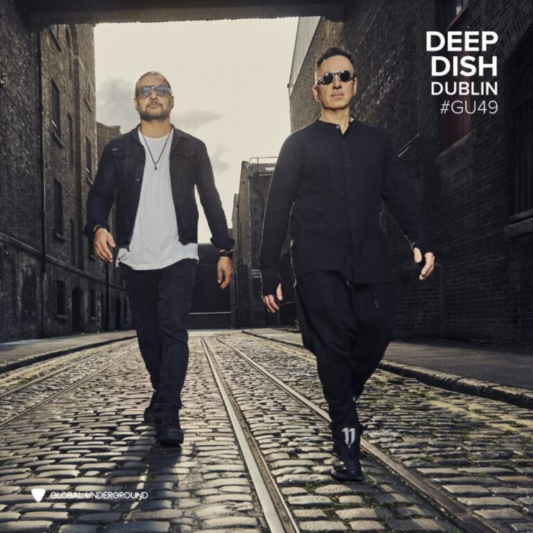 Deep Dish complete Global Underground trilogy with ‘GU49: Dublin ...